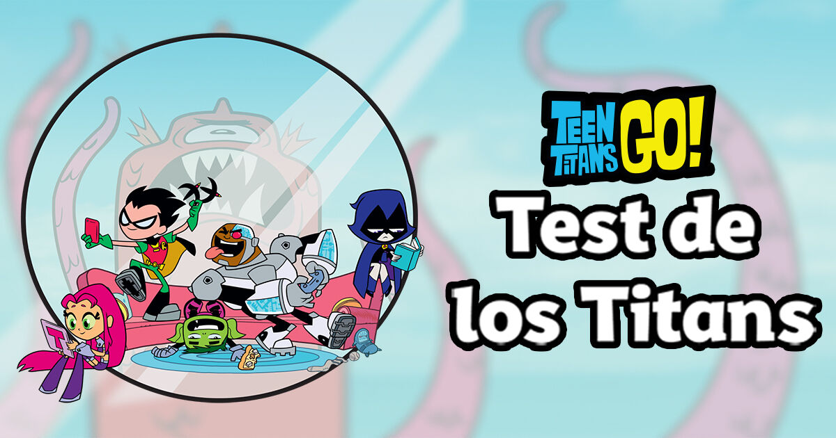 Test de los Titans | Juego gratis de Teen Titans Go! | Boing